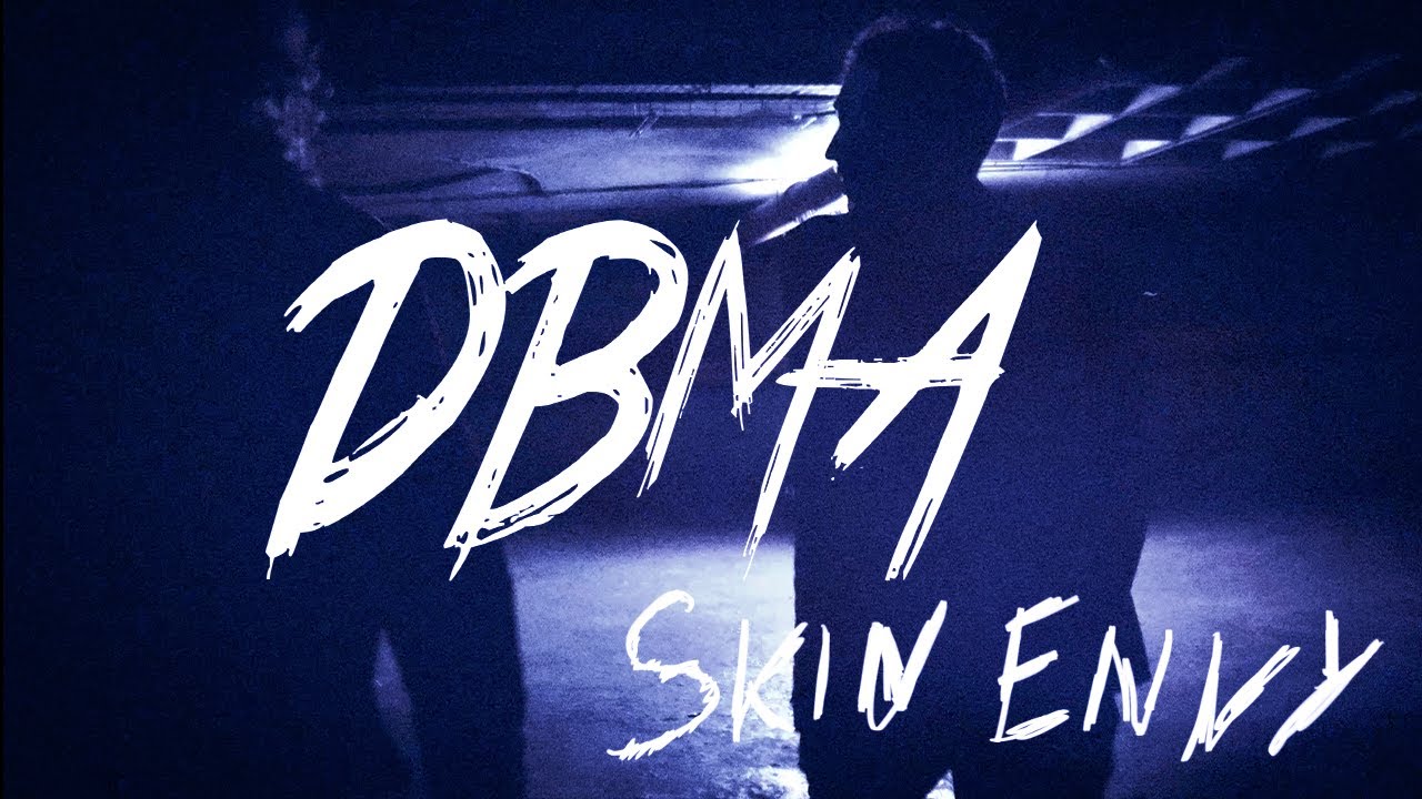 DBMA - Skin Envy (Official Video) - YouTube