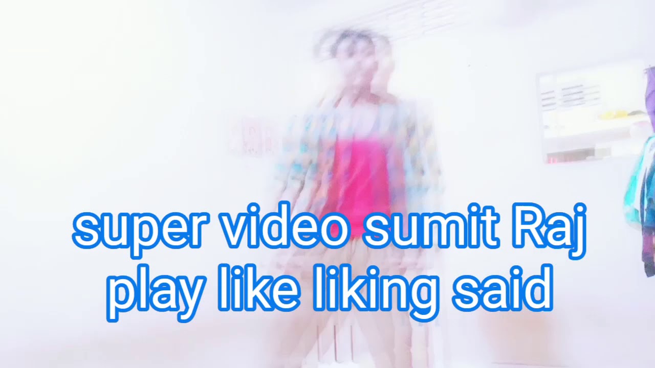 Super video sumit Raj - YouTube