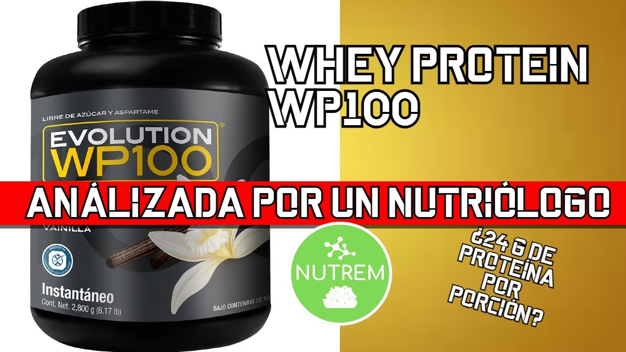 ¿Qué tan buena es la proteína Evolution WP100? ANÁLISIS | Nutrem TV ...