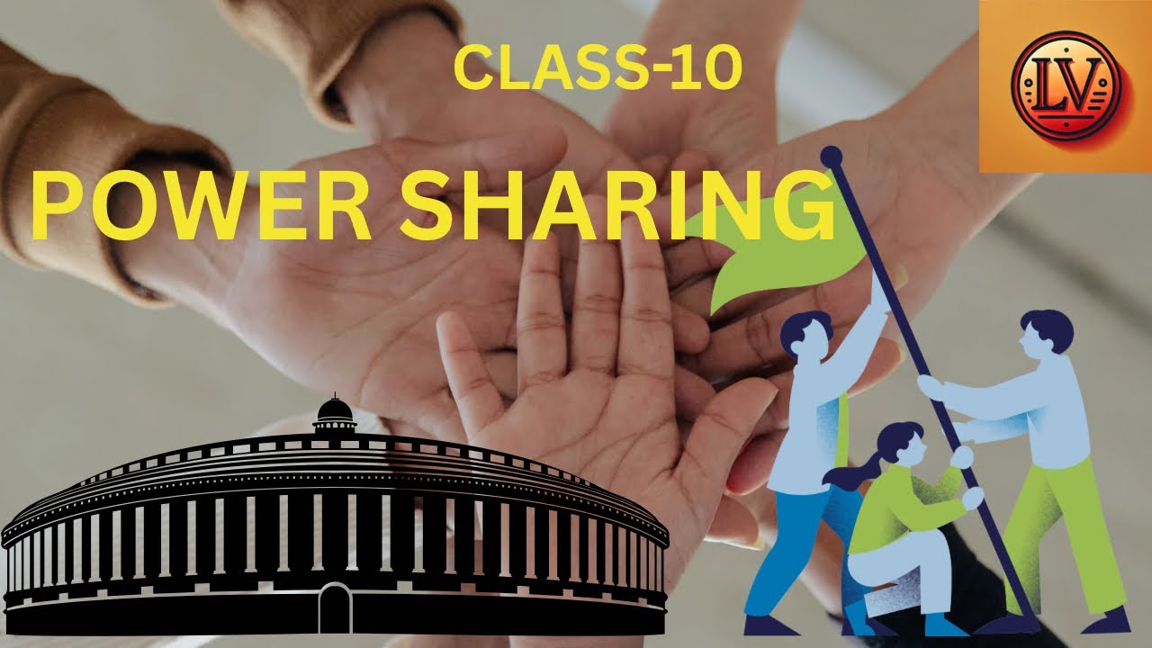Power Sharing Class 10 | Full Chapter Explained with Examples & Case ...