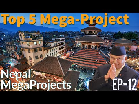 Most Awaited 5 megaprojects of Nepal (2020) | National Pride Projects | WorldReport English EP ...