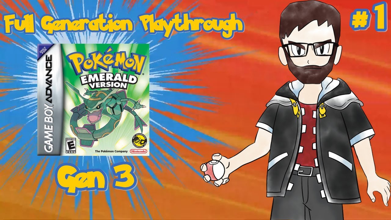 Full Generation Playthrough: Gen 3 - Day 1 | Emerald Version - YouTube