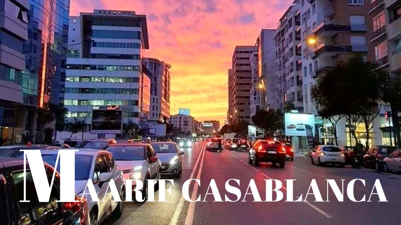معاريف الدار البيضاء Maarif Casablanca 🇲🇦 #اعمل_بحماس - YouTube