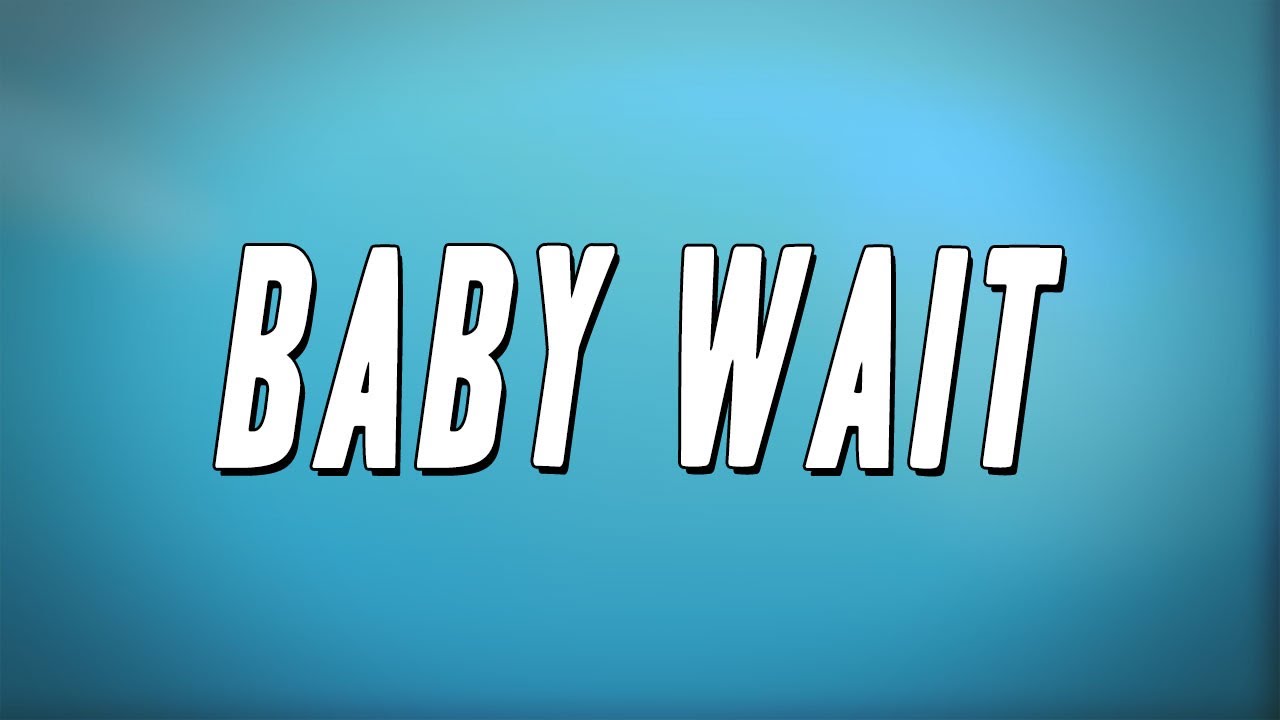DD Osama - Baby Wait ft. SugarHill Ddot (Lyrics) - YouTube