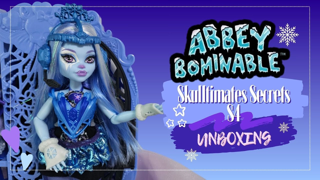 Abbey Bominable Skulltimate Secrets (S4) ️ | Unboxing Monster High G3 ...