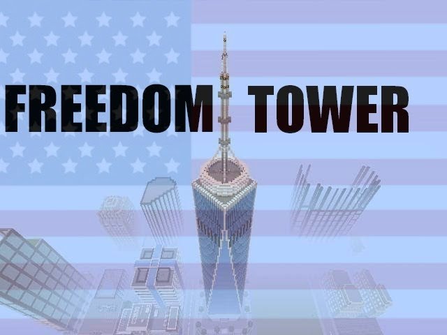 Minecraft Freedom Tower MAP]Building The World Trade Center