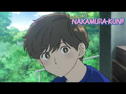 Hirose Got Nakamura a Present | Go For It, Nakamura-kun!!
