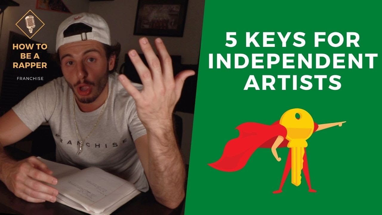 5 Keys To Being an Independent Artist - YouTube