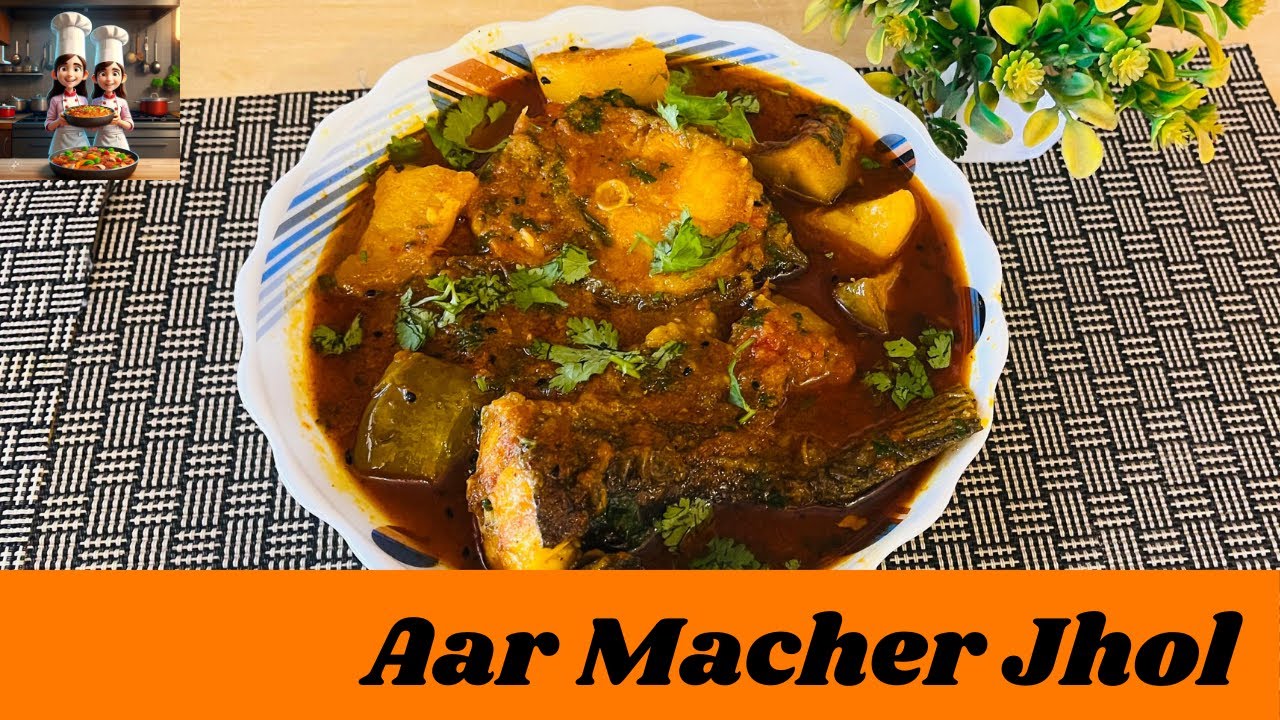 Aar Macher Jhol I Aar Fish Recipe I Aar Macher Kaliya I Aar Macher ...