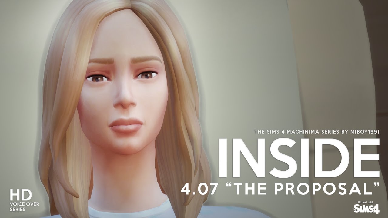 Inside 4x07 "The Proposal" | Sims 4 Voice Over Series - YouTube