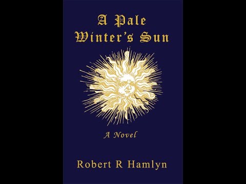 A Pale Winters Sun - by Robert R Hamlyn - YouTube