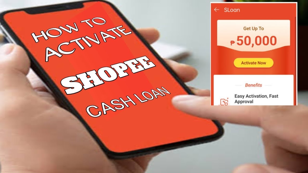 HOW TO ACTIVATE SLOAN | SHOPEE CASH LOAN UP TO 50,000 PESOS - YouTube