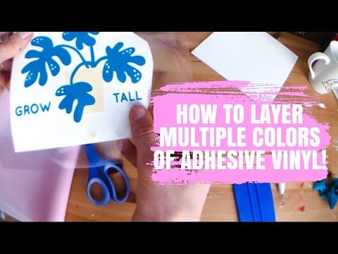 HOW TO LAYER TWO COLORS OF ADHESIVE VINYL | LAYERING ADHESIVE VINYL ...