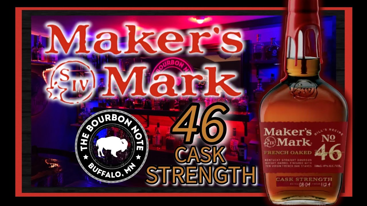 Maker's 46 cask strength: A Bourbon Note review! - YouTube