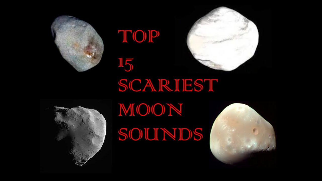 Top 15 scariest moon sounds in the Solar System - YouTube