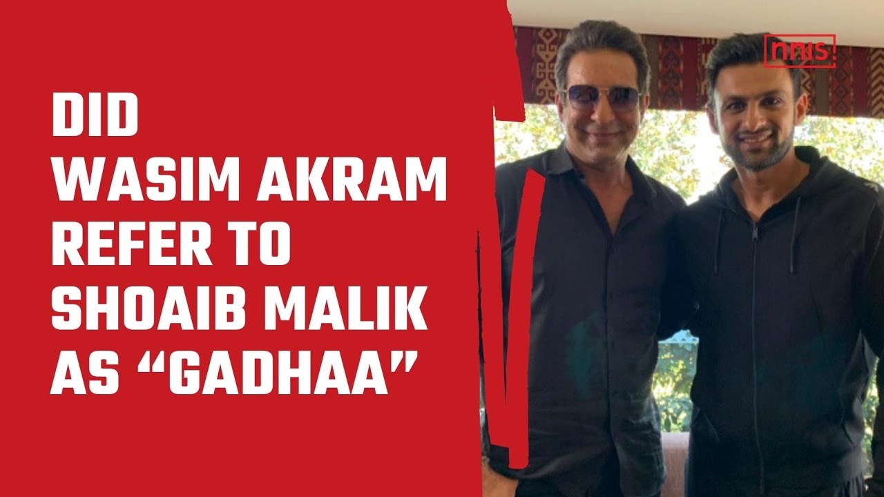 Did Wasim Akram Refer To Shoaib Malik as “gadhaa” - YouTube