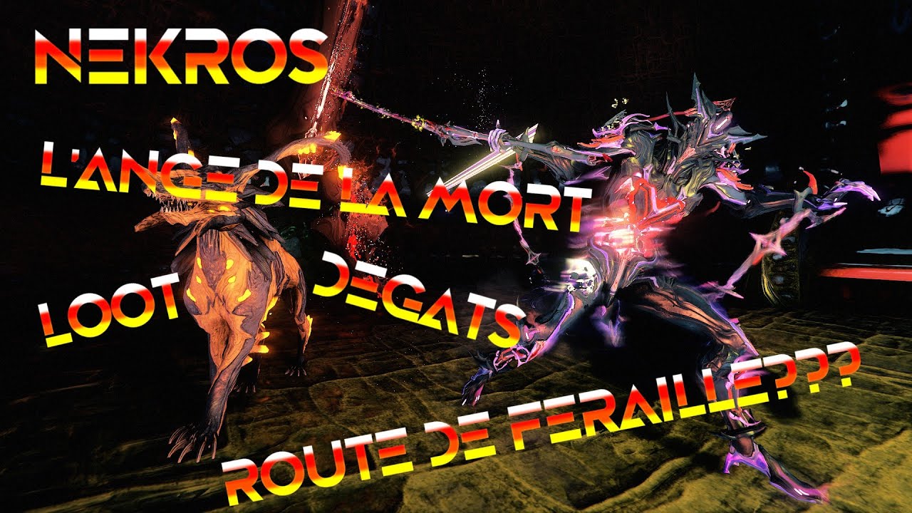 (Warframe) NEKROS(L'Ange de la mort) build route de l'acier. - YouTube