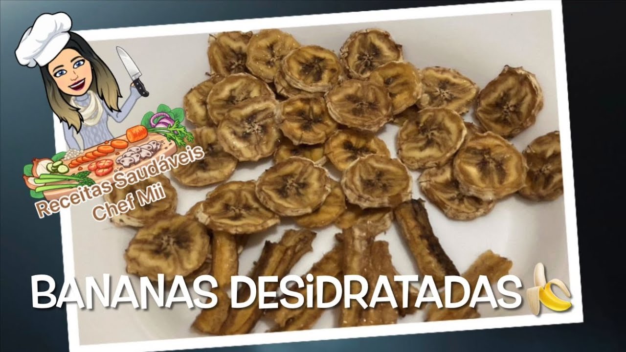 [DESIDRATADOS] Desidratando Bananas | Deliciosa e Saudável - Receitas ...