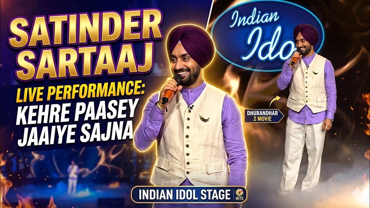 SATINDER SARTAAJ LIVE PERFORMANCE AT INDIAN IDOL STAGE # INDIAN IDOL # ...
