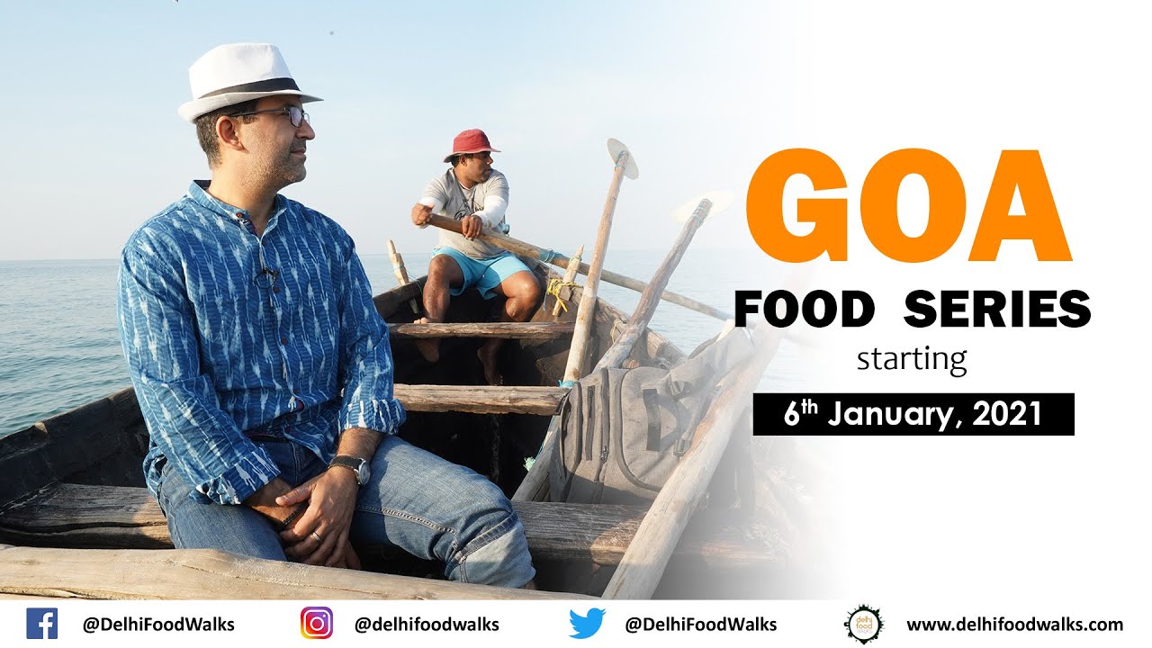 Ultimate GOA Food Series l People + Food + Culture + Adventure ...