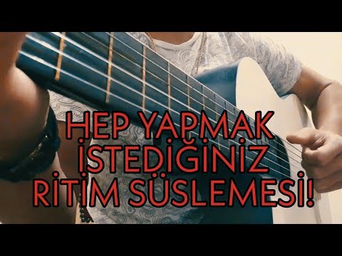 İKİ YENİ RİTİM VE SÜSLEME [GİTAR DERSİ]