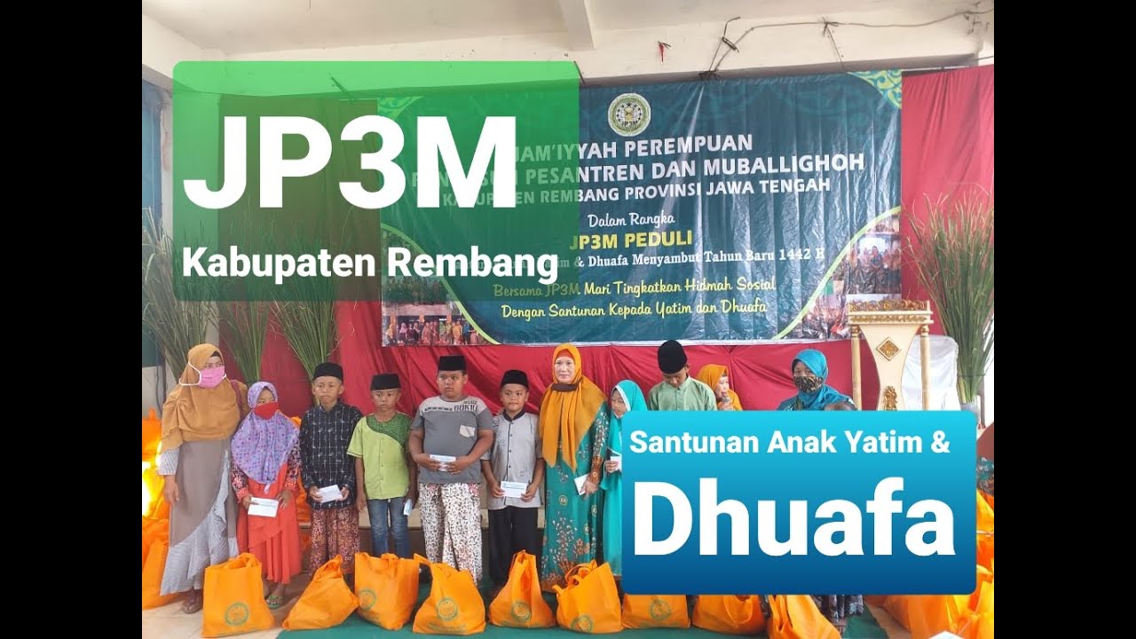Mars JP3M || JP3M KABUPATEN REMBANG || Santunan Anak Yatim & Dhuafa ...