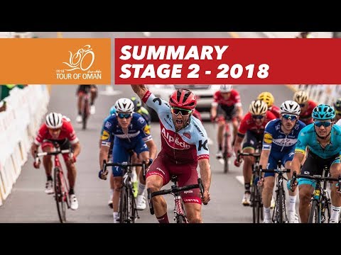 Summary - Stage 2 - Tour of Oman 2018