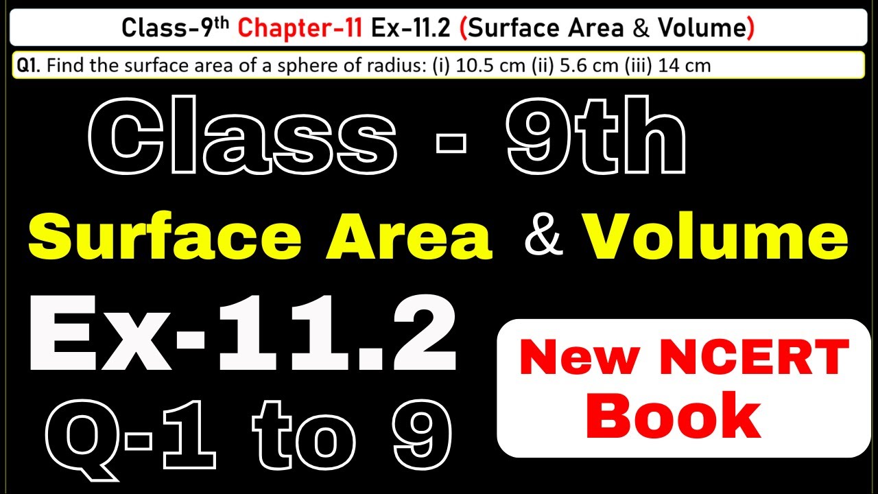 Class 9 Maths Q1 to 9 | Ex 11.2 Chapter 11 | Surface Area And Volume ...