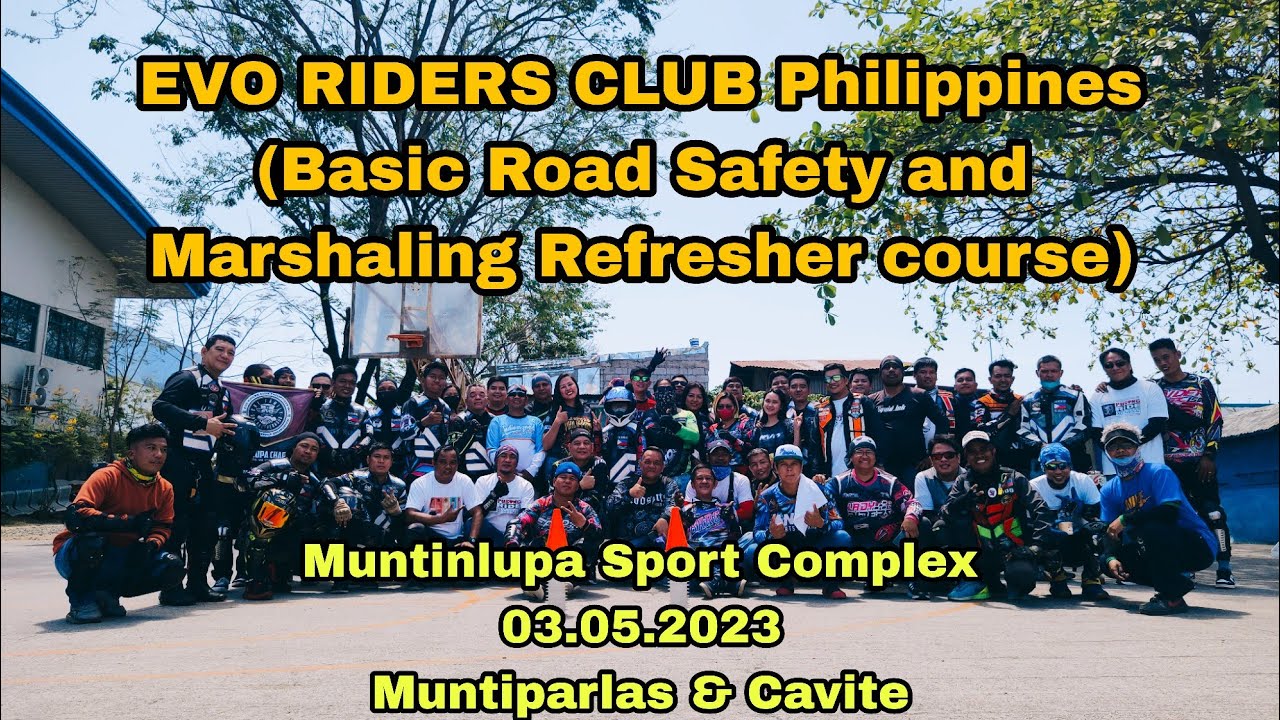 EVO RIDERS CLUB Philippines (Basic Road Safety and marshalling training ...