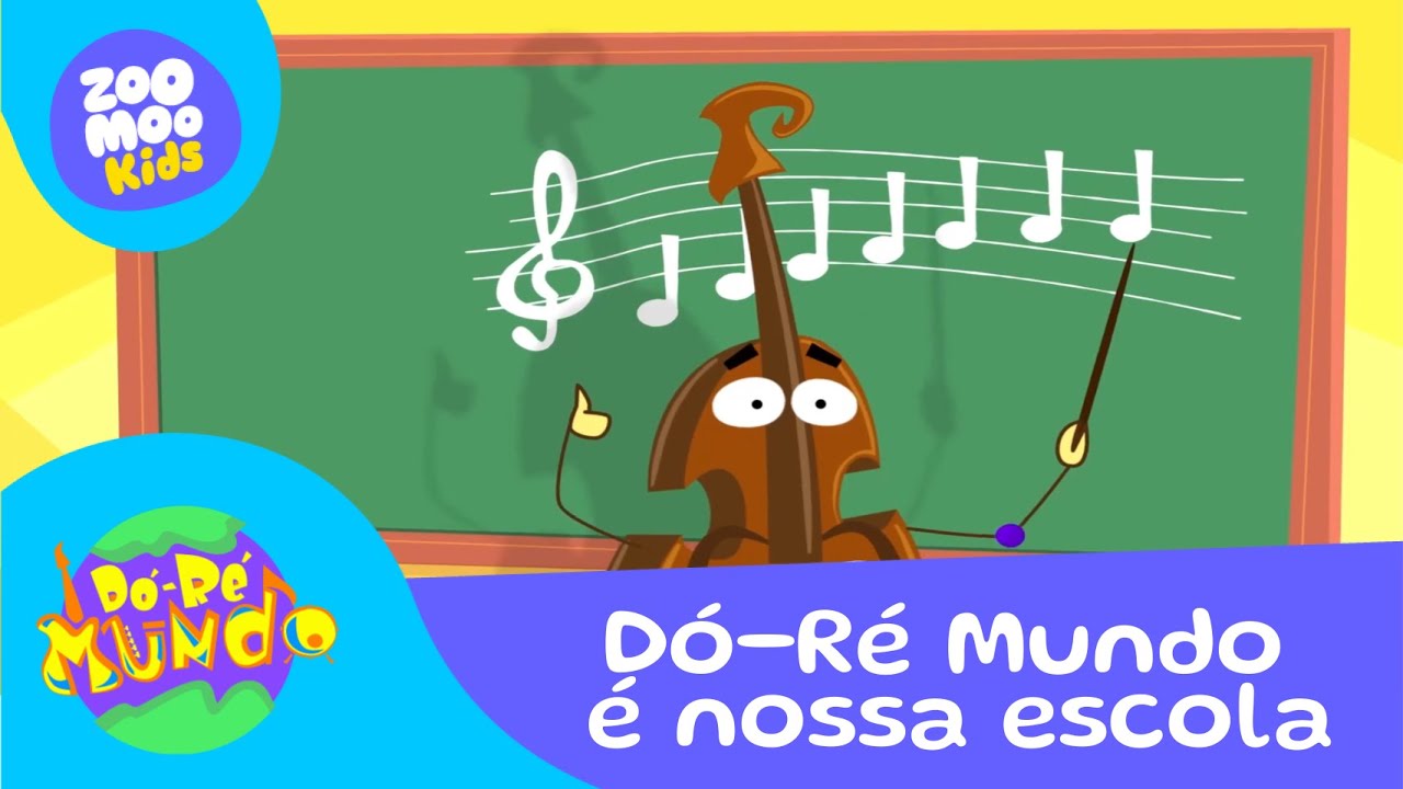 Dó-Ré-Mundo | Dó-Ré-Mundo é nossa escola | ZooMoo Kids - YouTube