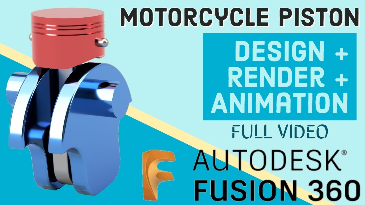 Working of Motorcycle Piston in Fusion 360 | Complete tutorial for ...
