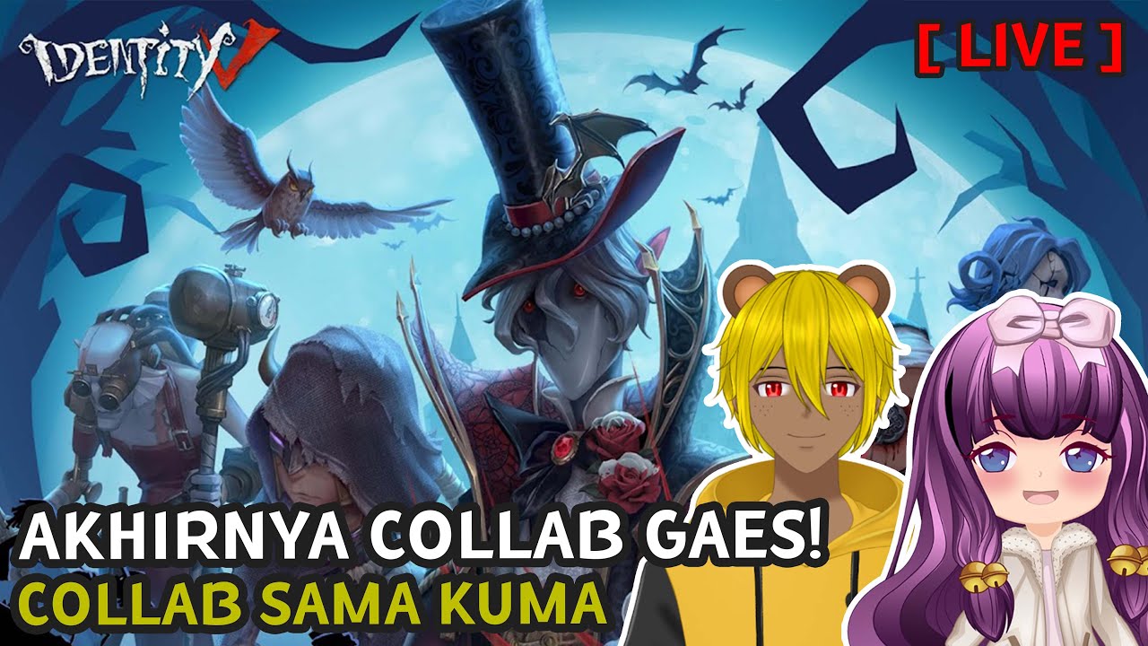 Identity V Collab Sama @KumakuCh 😸 - YouTube