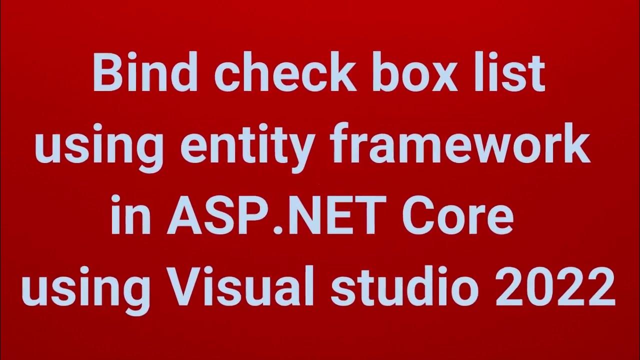 Bind check box list using entity framework in ASP.NET Core using Visual studio 2022 | Part 8 ...