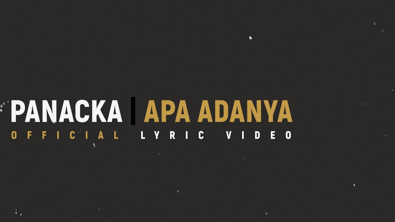 PANACKA - APA ADANYA (Official Lyric Video) - YouTube