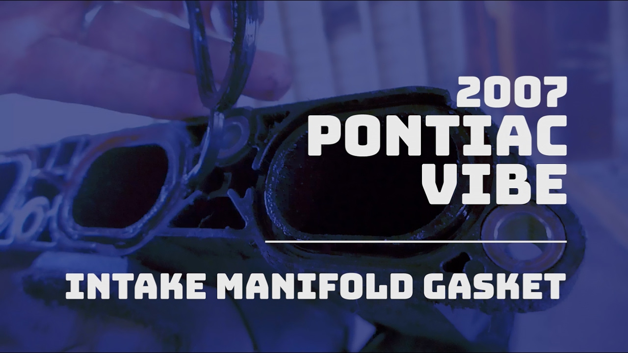 2007 Pontiac Vibe: New Intake Manifold Gasket - YouTube