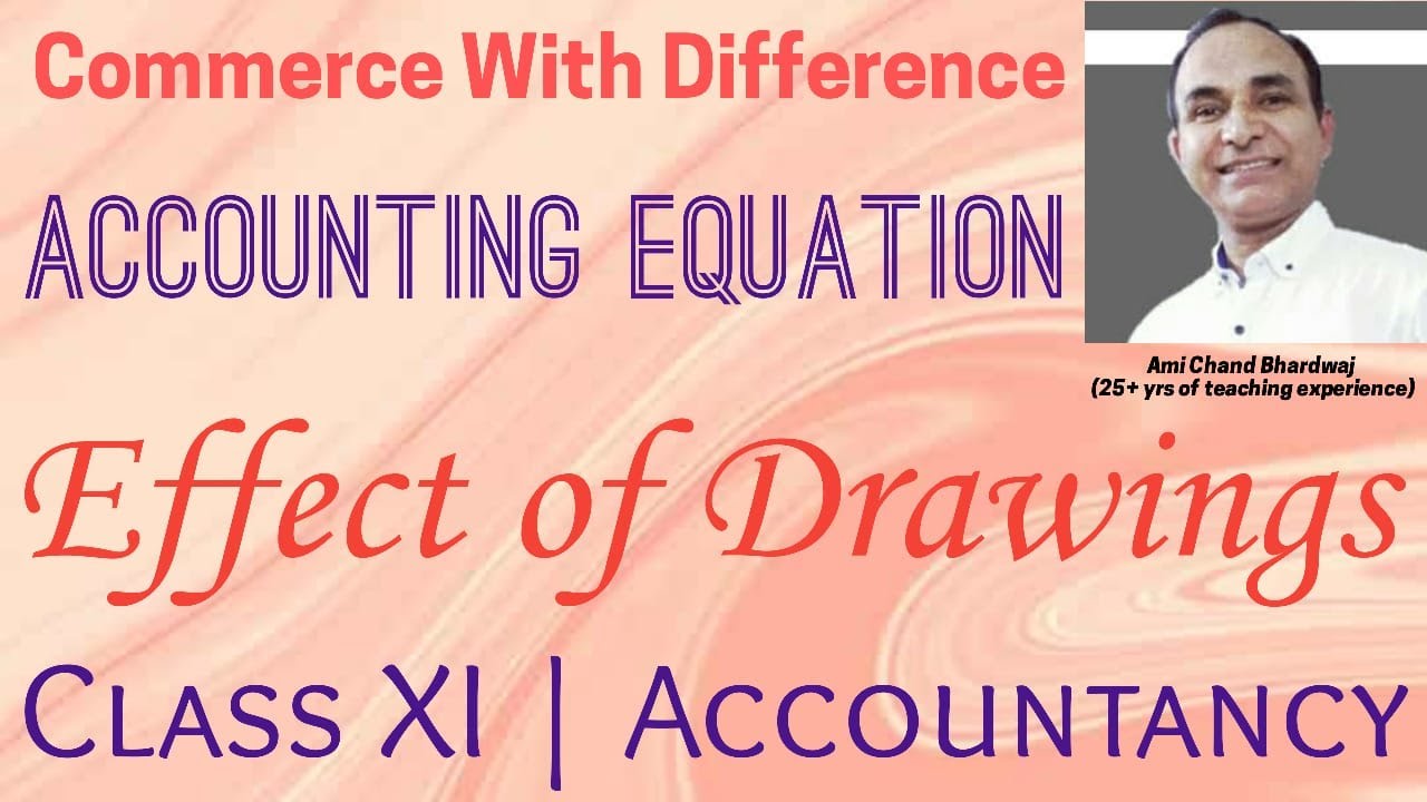 Accounting Equation Drawings Treatment Of Drawings In Cash And Drawings In Goods YouTube Accounting Equation Drawings Treatment Of Drawings In Cash And Drawings In Goods YouTube