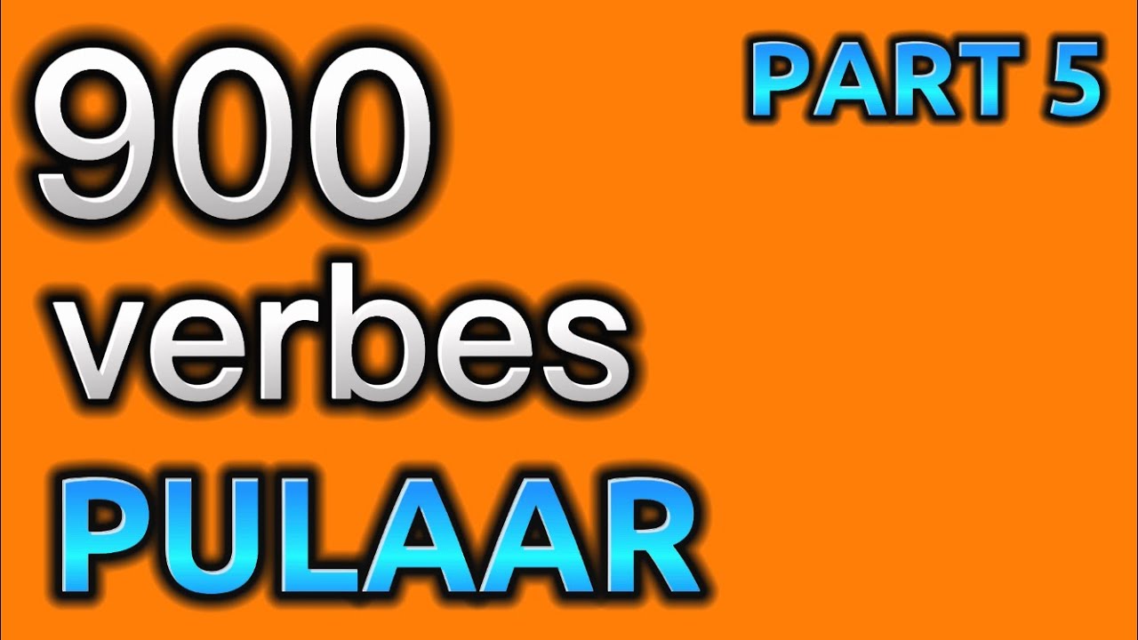 900 Verbes Pulaar - Français TRÈS UTILISÉS - YouTube