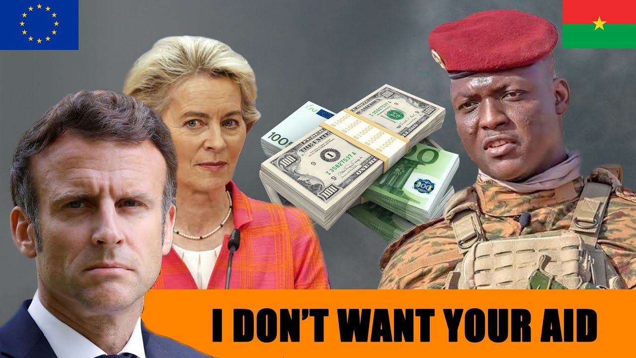 I don't want your foreign aid - Ibrahim Traore tells European Union ...