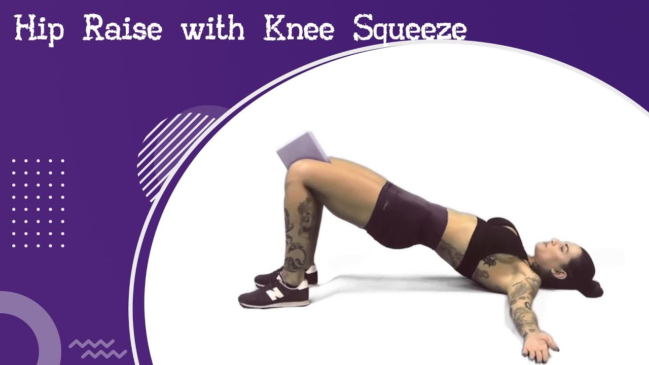 Hip Raise with Knee Squeeze - YouTube