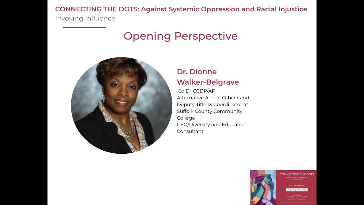 6/26 Connecting the Dots Opening Perspective: Dr. Dionne Walker ...