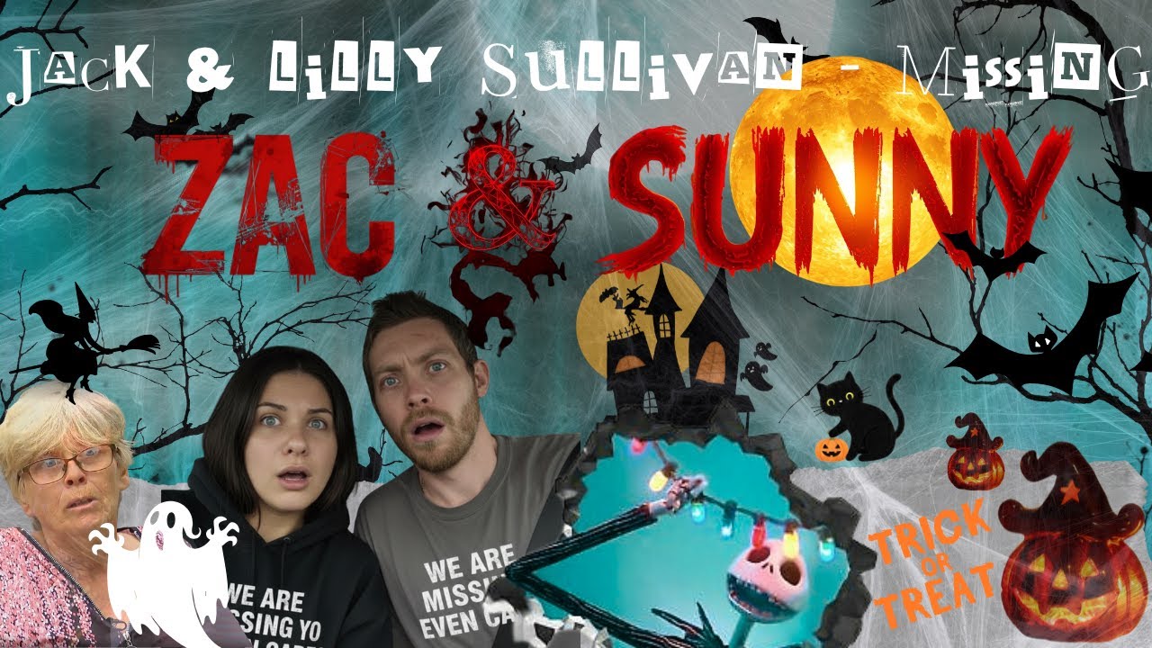 JACK & LILLY MISSING - LIVE WITH ZAC - HAPPY HALLOWEEN! SPEAKING ...