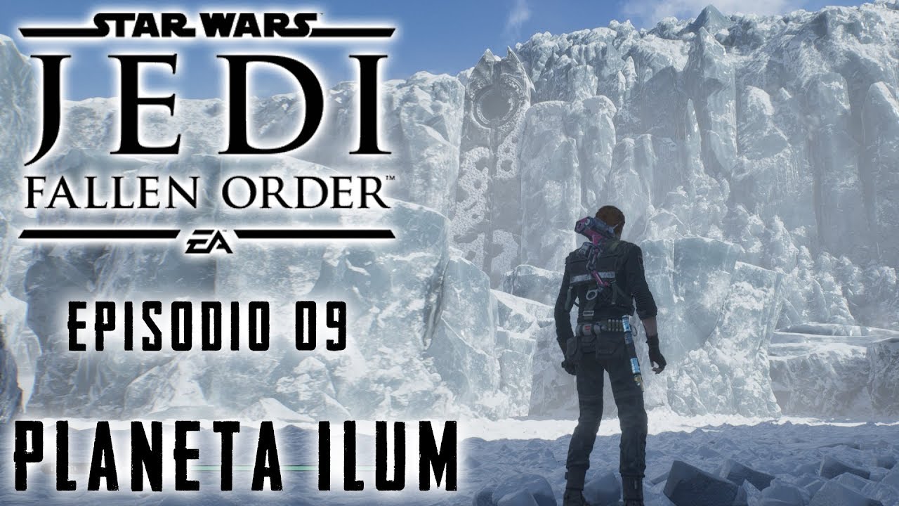 STAR WARS : JEDI FALLEN ORDER - Episodio 09 - PLANETA ILUM | PC ...