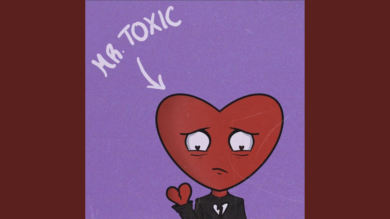 mr. toxic - YouTube