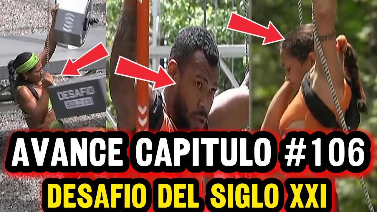 AVANCE CAPITULO 106 Desafio Del Siglo XXI / Desafio The Box 2025 ...