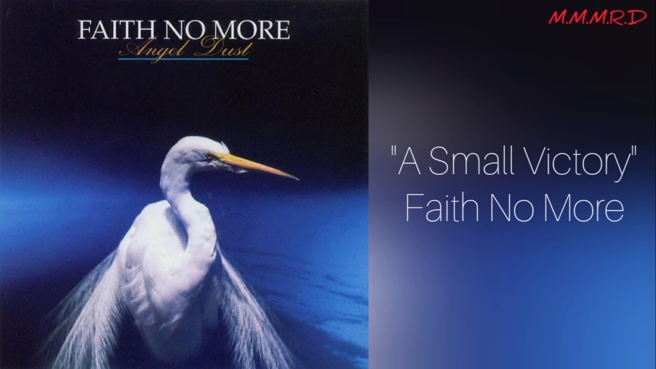 A Small Victory (Una Pequeña Victoria) - Faith No More - Lyrics/Letra ...