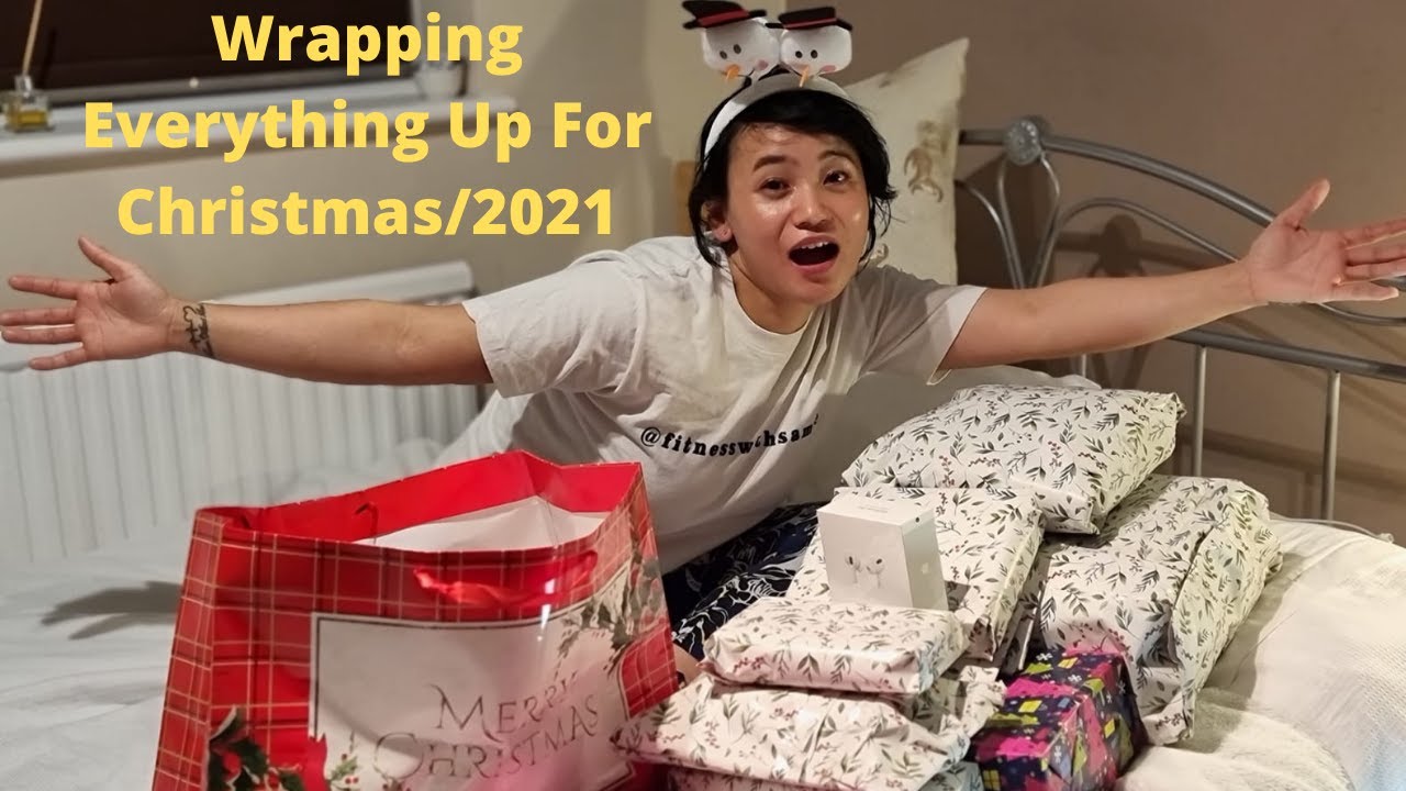 Wrapping Everything Up For Christmas/2021 - YouTube