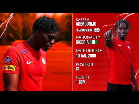 Kazeem Aderounmu ● FK Atmosfera ● CF ● Highlights 2025/2026