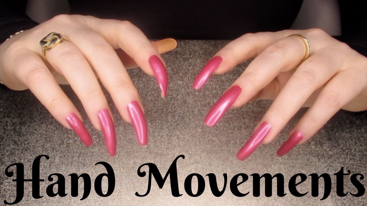 ASMR Hand Movements & Oil Massage★Natural Long Nails★Soft Whispers ...