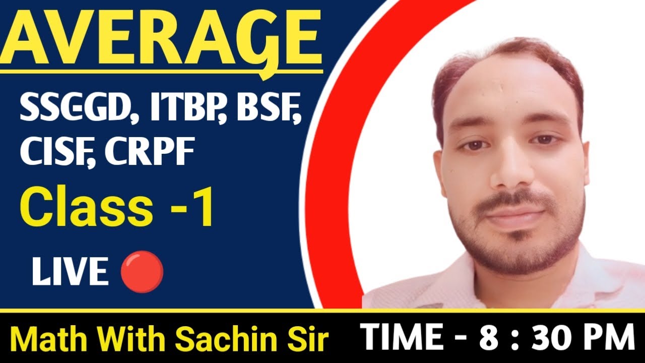 Average Class-1 #SSC-GD #BSF #ITBP #CRPF #CISF #mathwithsachinsir - YouTube