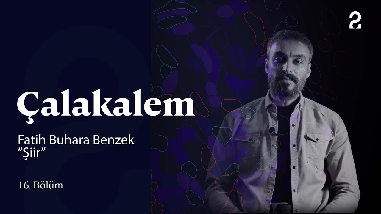 Fatih Buhara Benzek | Çalakalem | 16. Bölüm @trt2 - YouTube